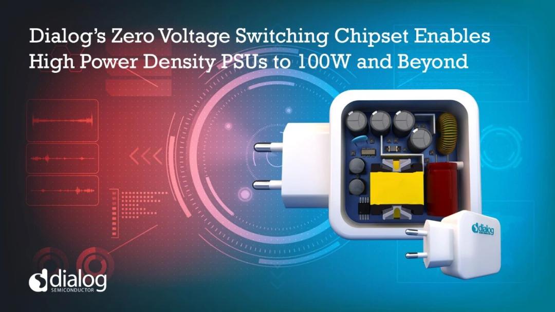 Dialog launches iW9801 and iW709 zero-voltage switching high-efficiency ...