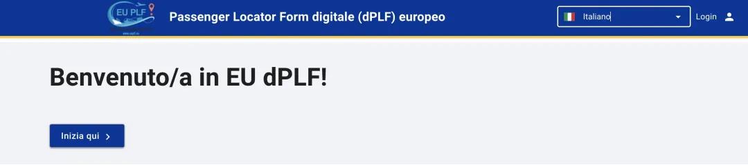 Notice!Entering Italy must fill in the passenger location form (PLF ...